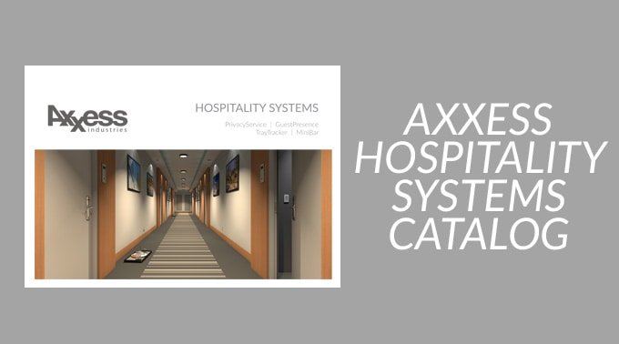 Hospitality Systems Catalog - Axxess Industries Inc.