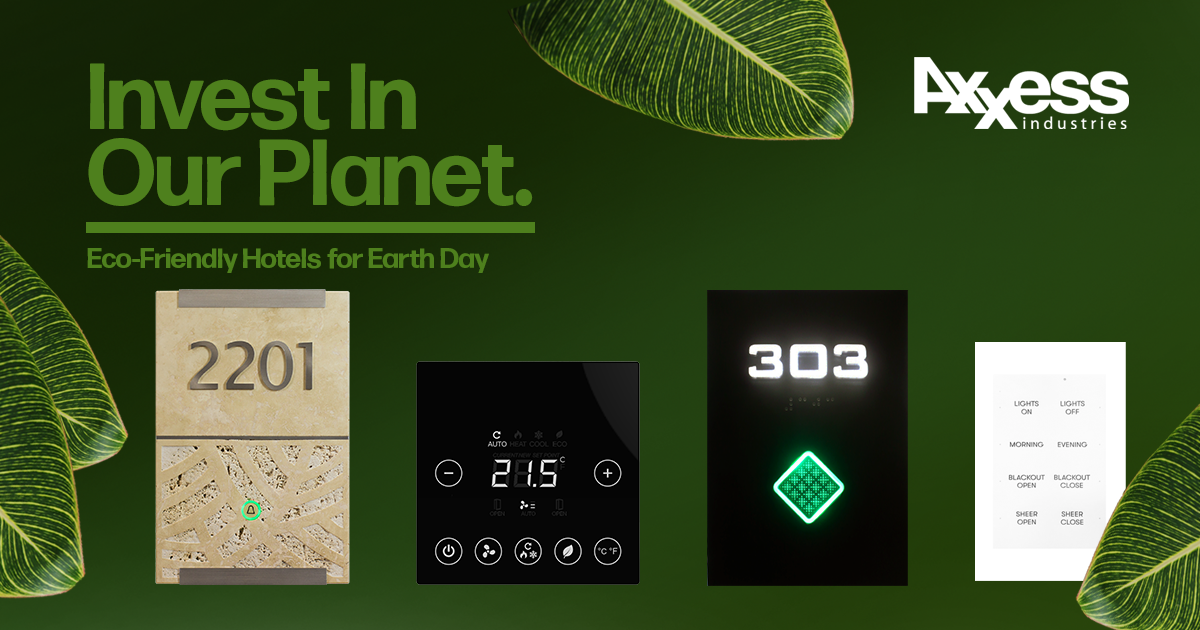 5 Eco-Friendly Hotel Practices for Earth Day 2023 - Axxess Industries Inc.