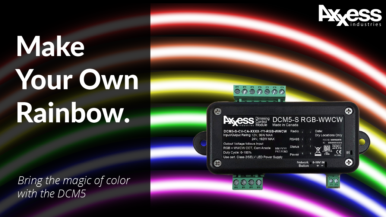 RGB Light Control - The Magic of the DCM5 - Axxess Industries Inc.